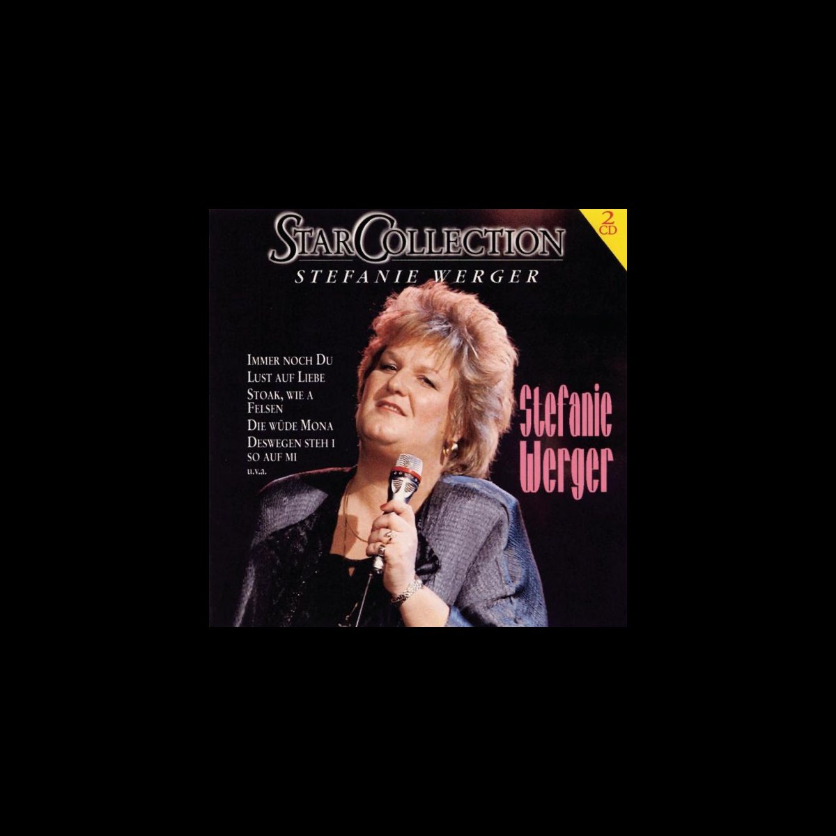 Star Collection: Stefanie Werger” álbum de Stefanie Werger en Apple Music