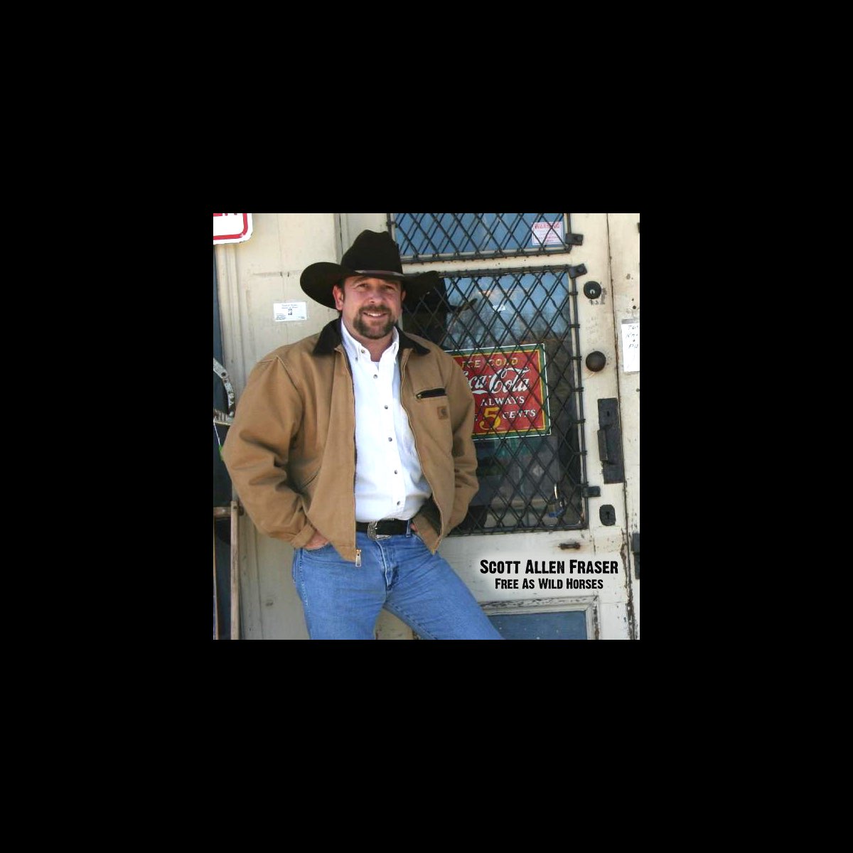 ‎Free As Wild Horses - EP by Scott Allen Fraser on Apple Music