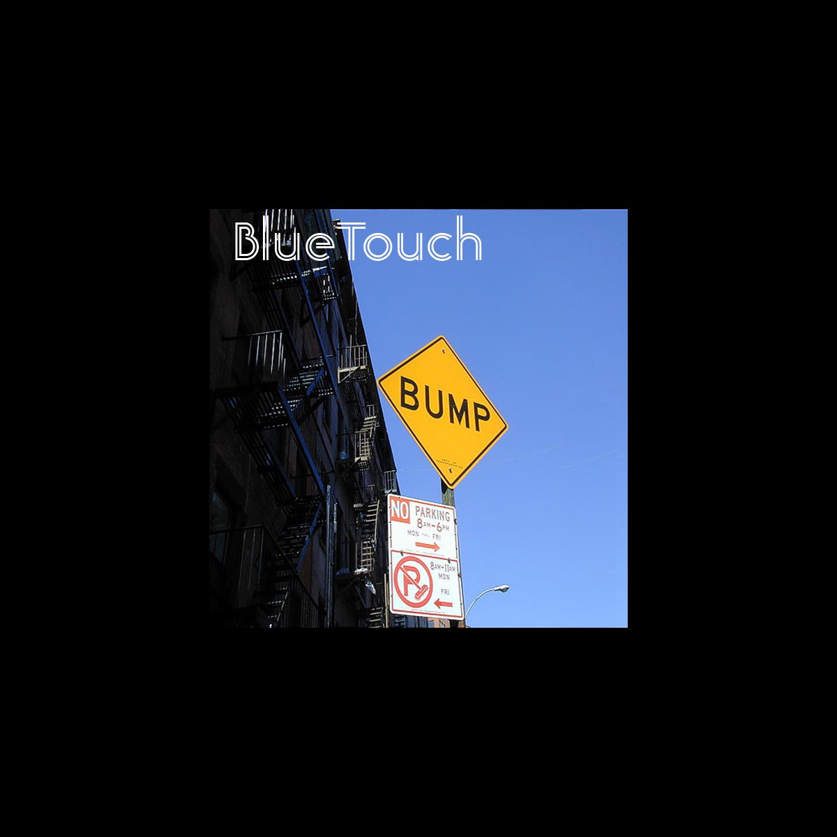 ‎BlueTouchの「Bump」をApple Musicで