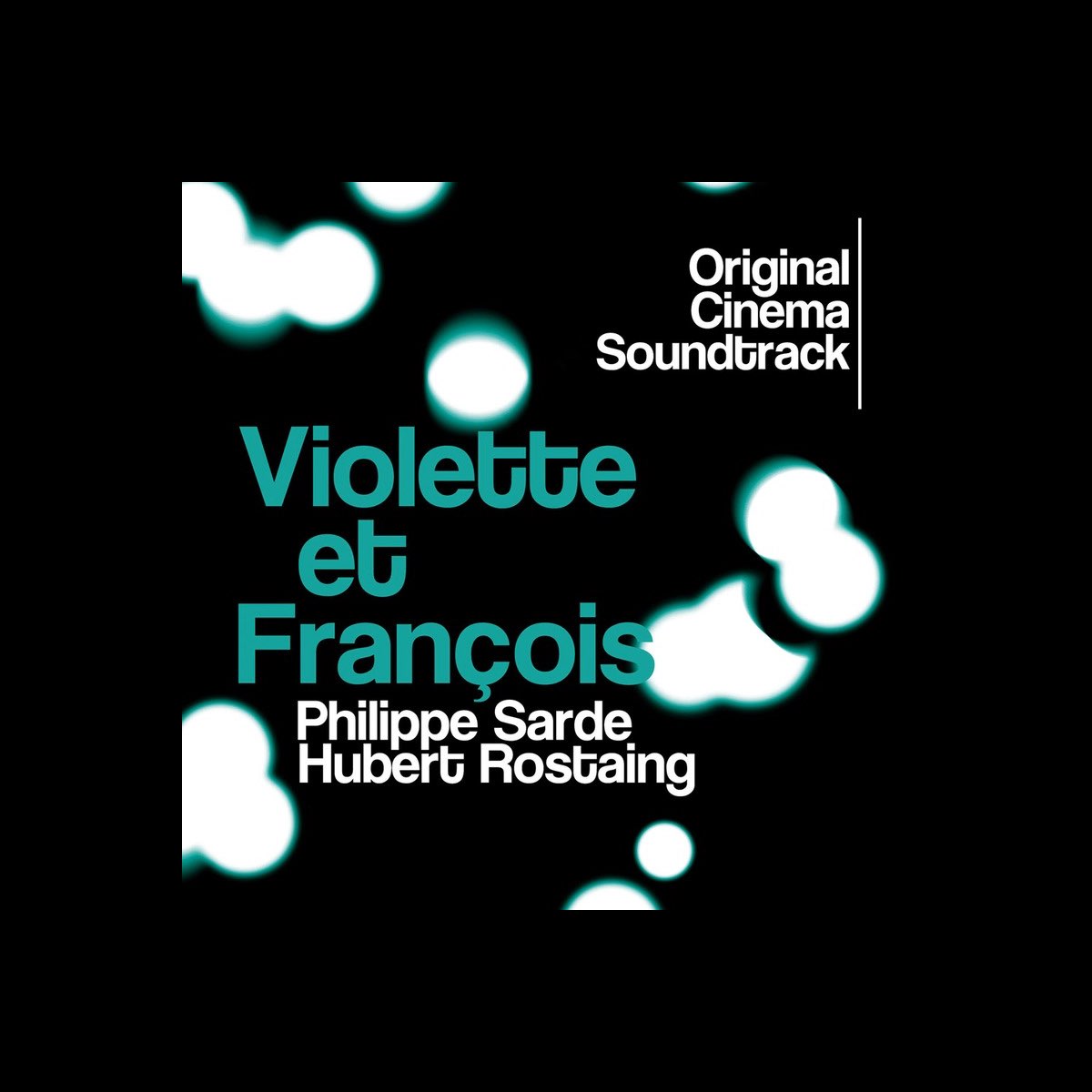 ‎Violette et François (Original Cinema Soundtrack) - Album by Philippe ...