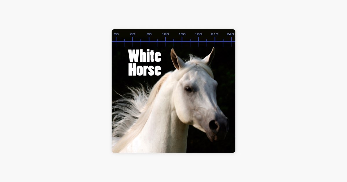 ‎White Horse - Canción de The Black Stallians - Apple Music