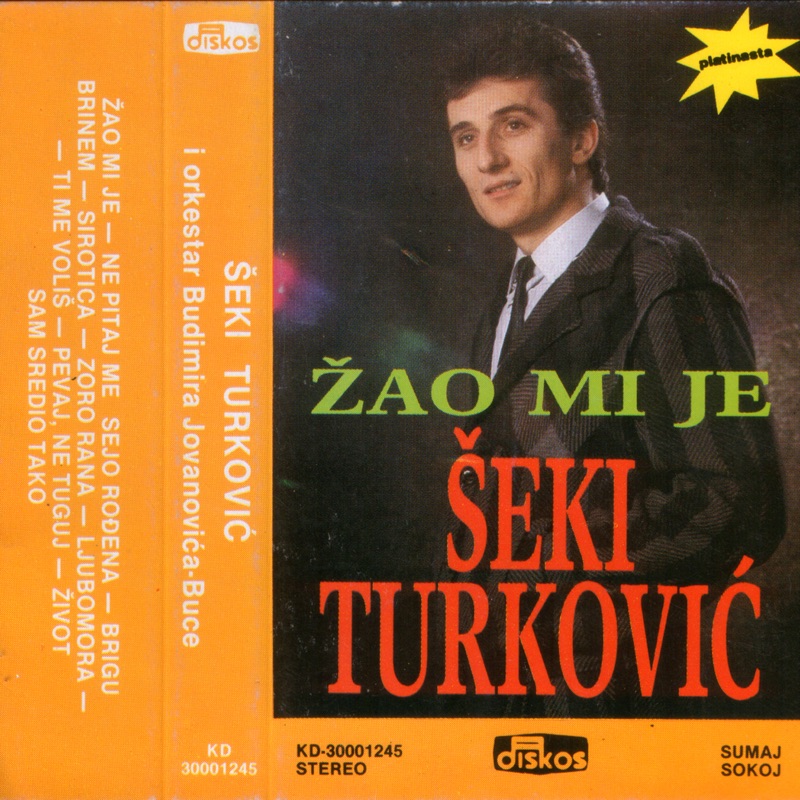 Sirotica - Šeki Turković: Song Lyrics, Music Videos & Concerts