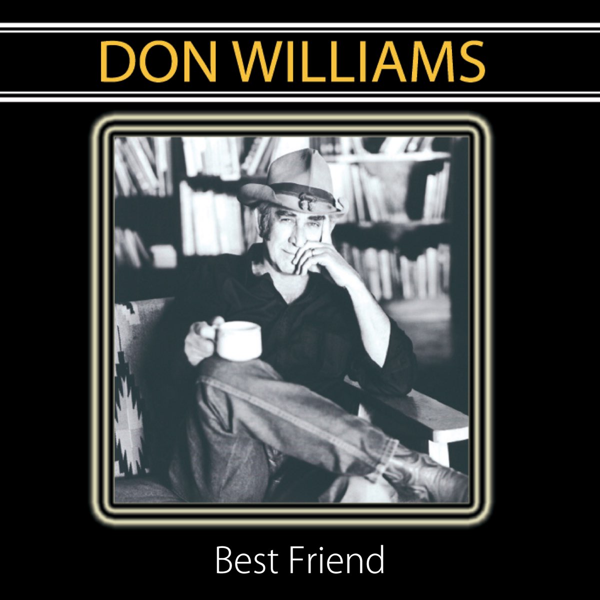 ‎Best Friend - Album by Don Williams - Apple Music