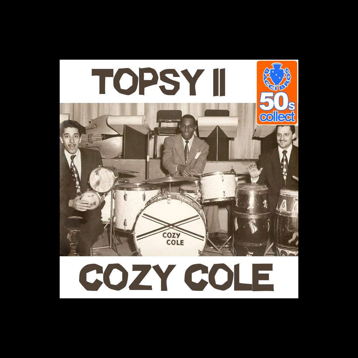 ‎Topsy, Pt. 2 (Remastered) - Album by Cozy Cole - Apple Music