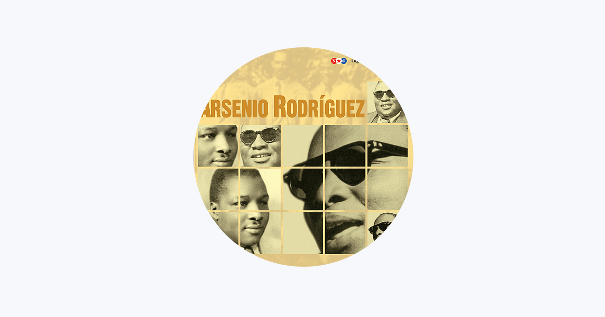 ‎Arsenio Rodríguez - Apple Music