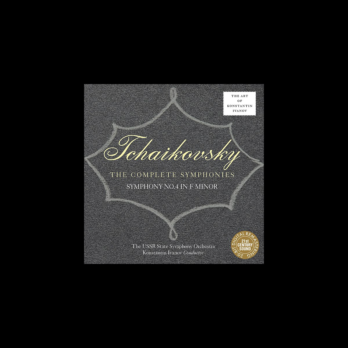 ‎Tchaikovsky: Symphony No. 4 - Album by Konstantin Ivanov & USSR State ...