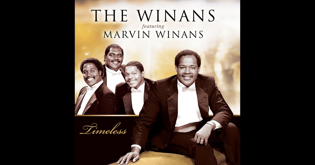 ‎Timeless (feat. Marvin Winans) - Album by The Winans - Apple Music