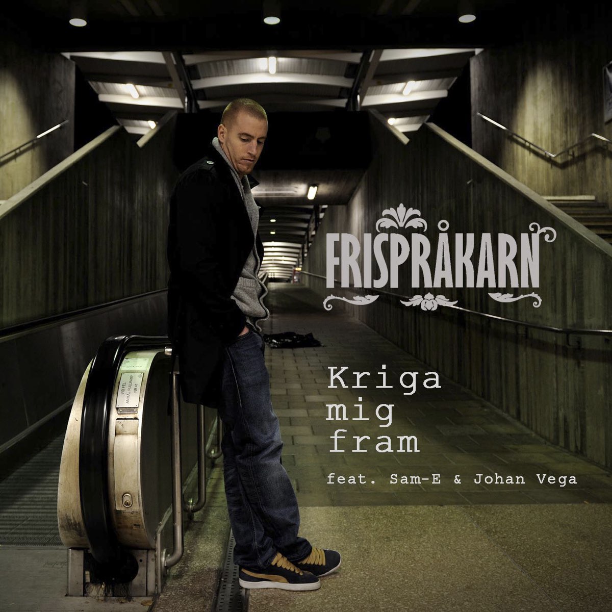 ‎Kriga mig fram (Med Sam-E och Johan Vega) - Single by Frispråkarn on ...