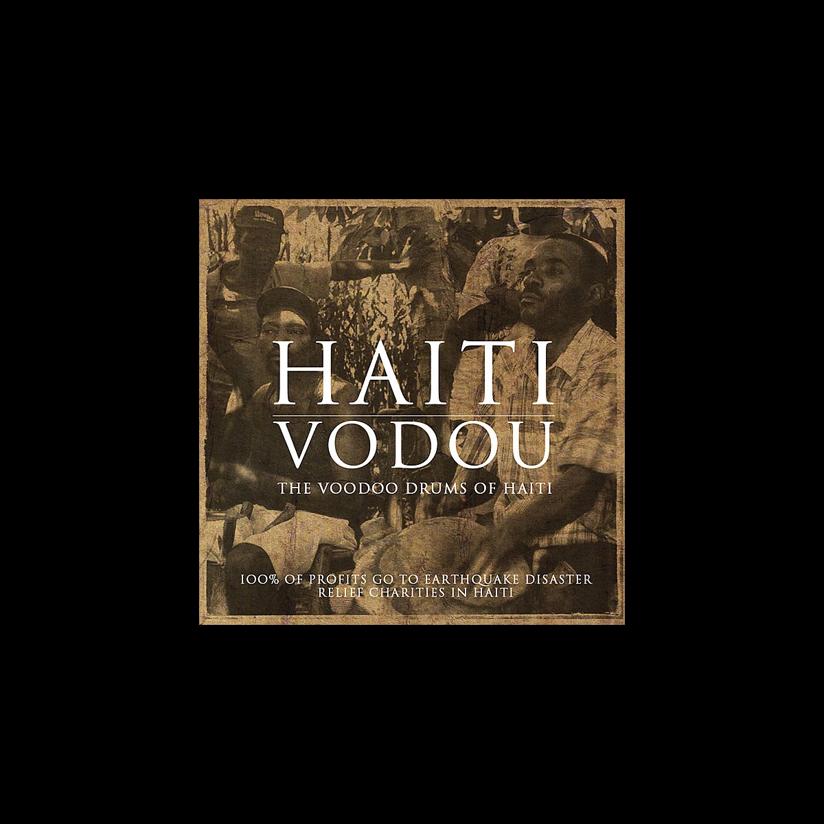‎Haiti Vodou: The Voodoo Drums of Haiti - Album by Various Artists ...