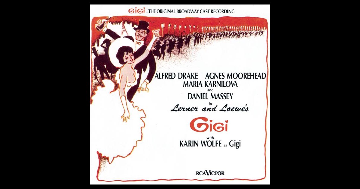 Gigi (1973 Broadway Revival Cast Recording)” álbum de Lerner & Loewe ...