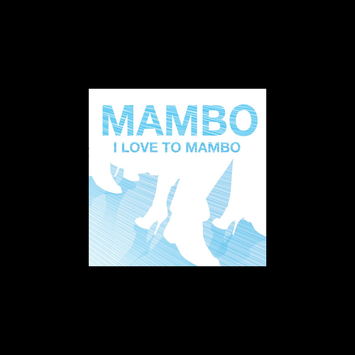 ‎Mambo - I Love to Mambo - Various Artistsのアルバム - Apple Music