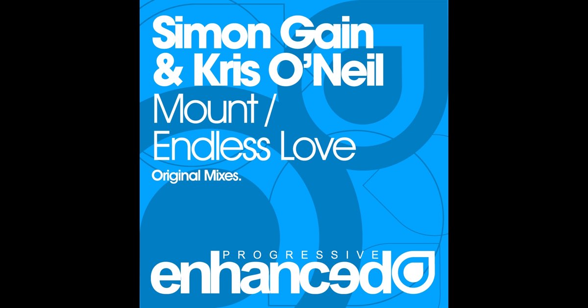 ‎Mount / Endless Love - EP - Album by Simon Gain & Kris O'Neil - Apple ...