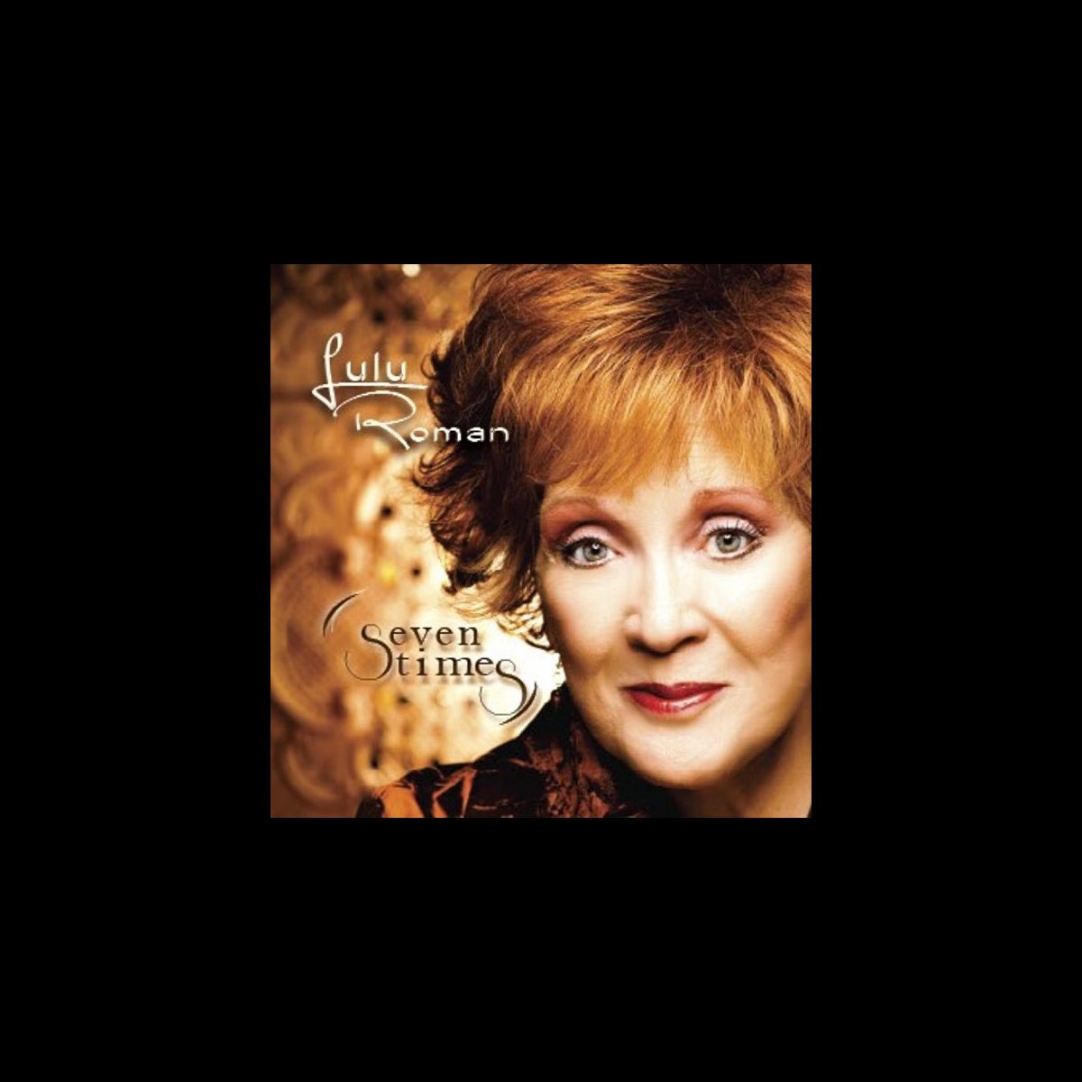 ‎Seven Times - Album by Lulu Roman - Apple Music