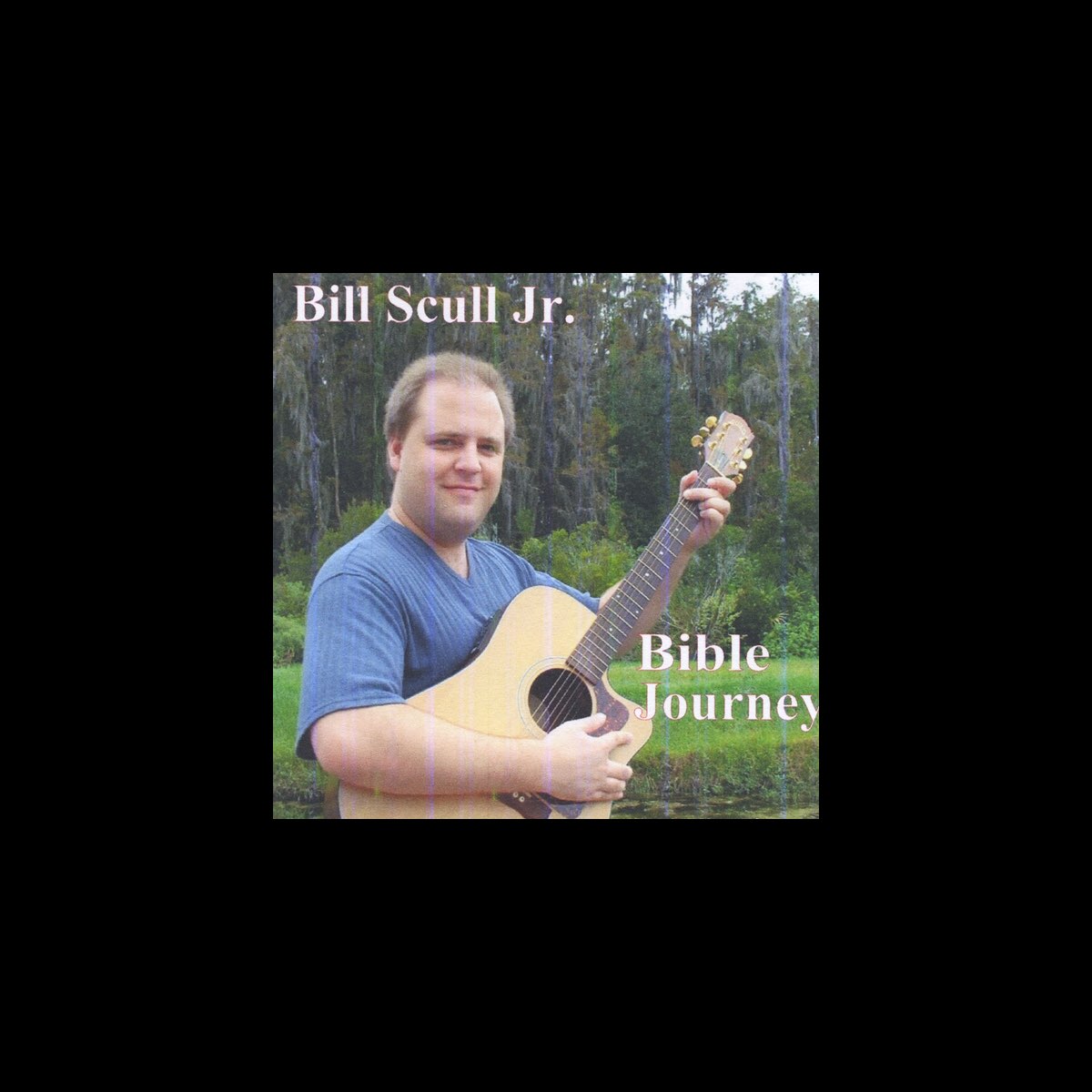 ‎Bible Journey (featuring Bill Scull Jr.) - Album by Newsflash Singers ...