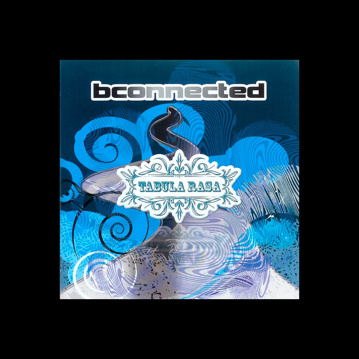 ‎Tabula Rasa - bconnectedのアルバム - Apple Music