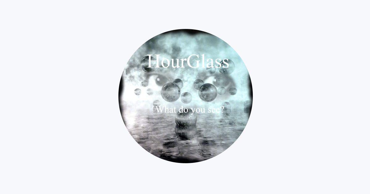 ‎Hourglass - Apple Music