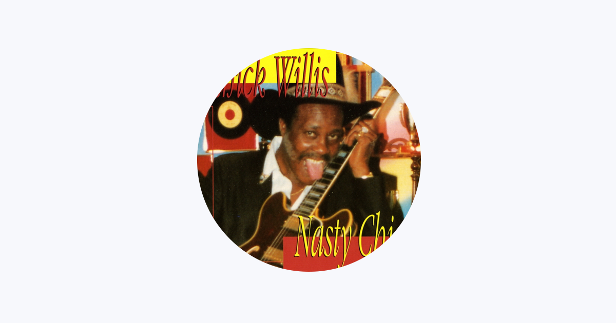 ‎Chick Willis - Apple Music