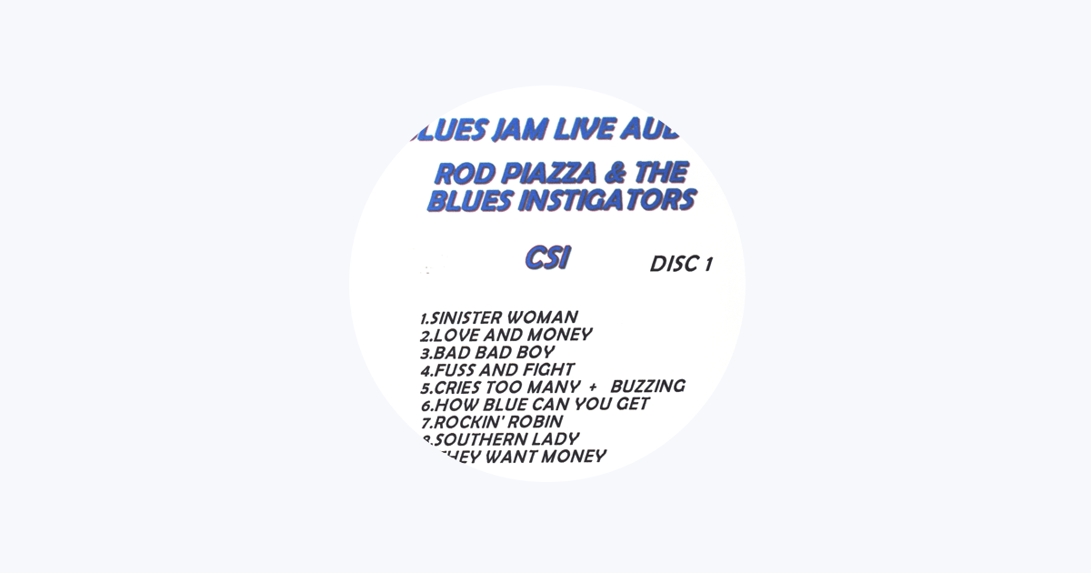 ‎Rod Piazza & The Blues Instigators - Apple Music