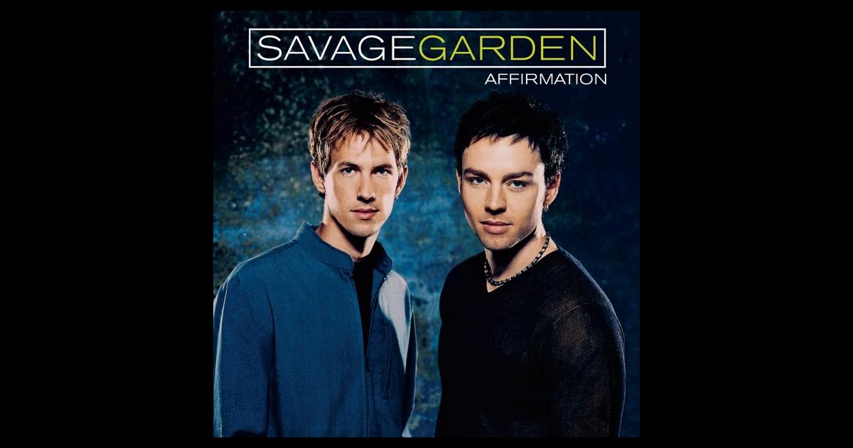 Affirmation” álbum de Savage Garden en Apple Music