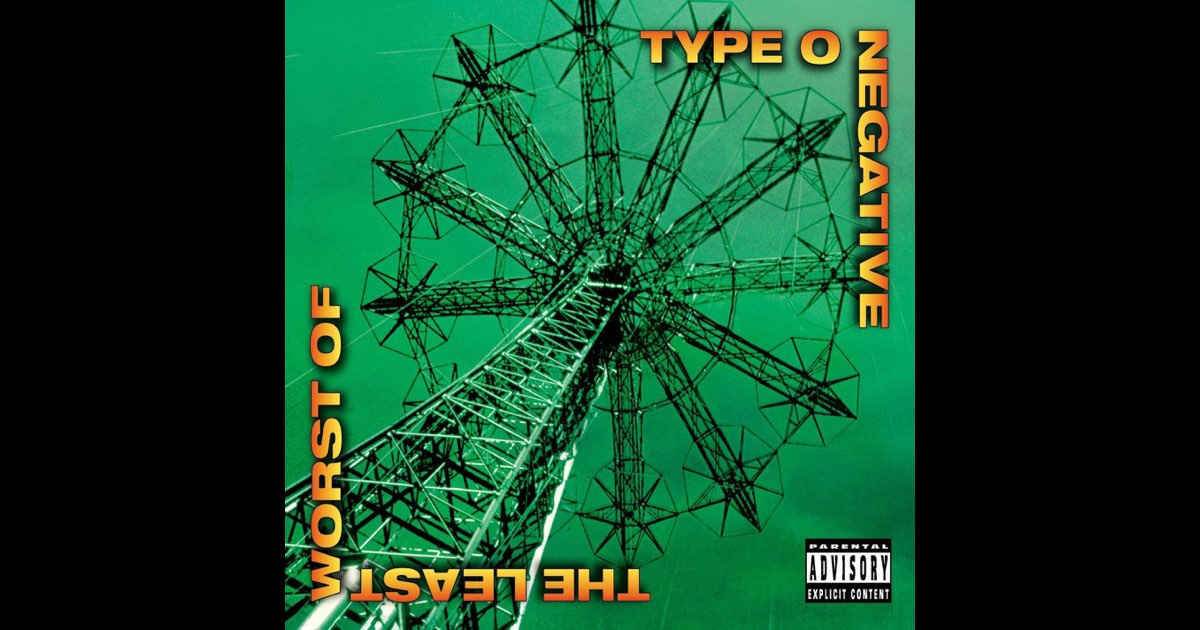 ‎The Least Worst of Type O Negative - Album by Type O Negative - Apple ...
