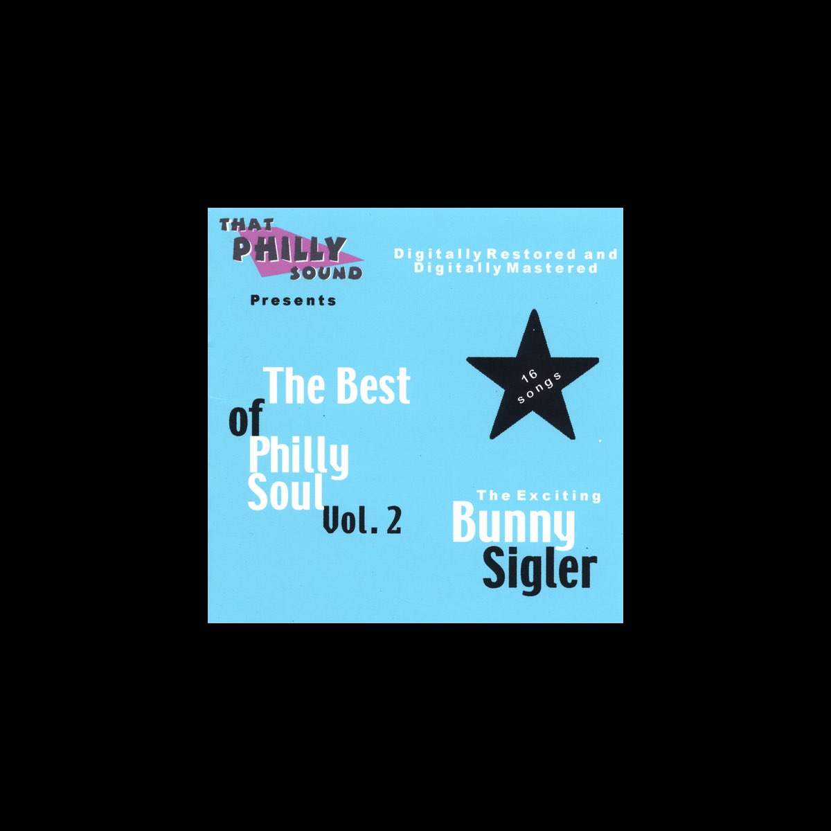 ‎The Best of Philly Soul - Vol. 2 - Album by Bunny Sigler - Apple Music