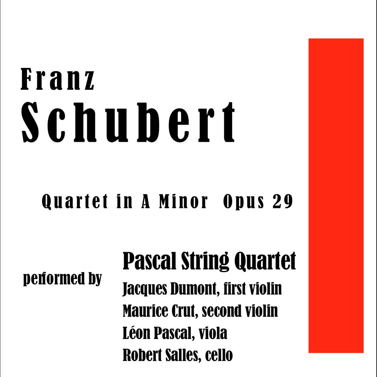‎Franz Schubert: Quartet in A Minor Opus 29 di The Pascal String ...
