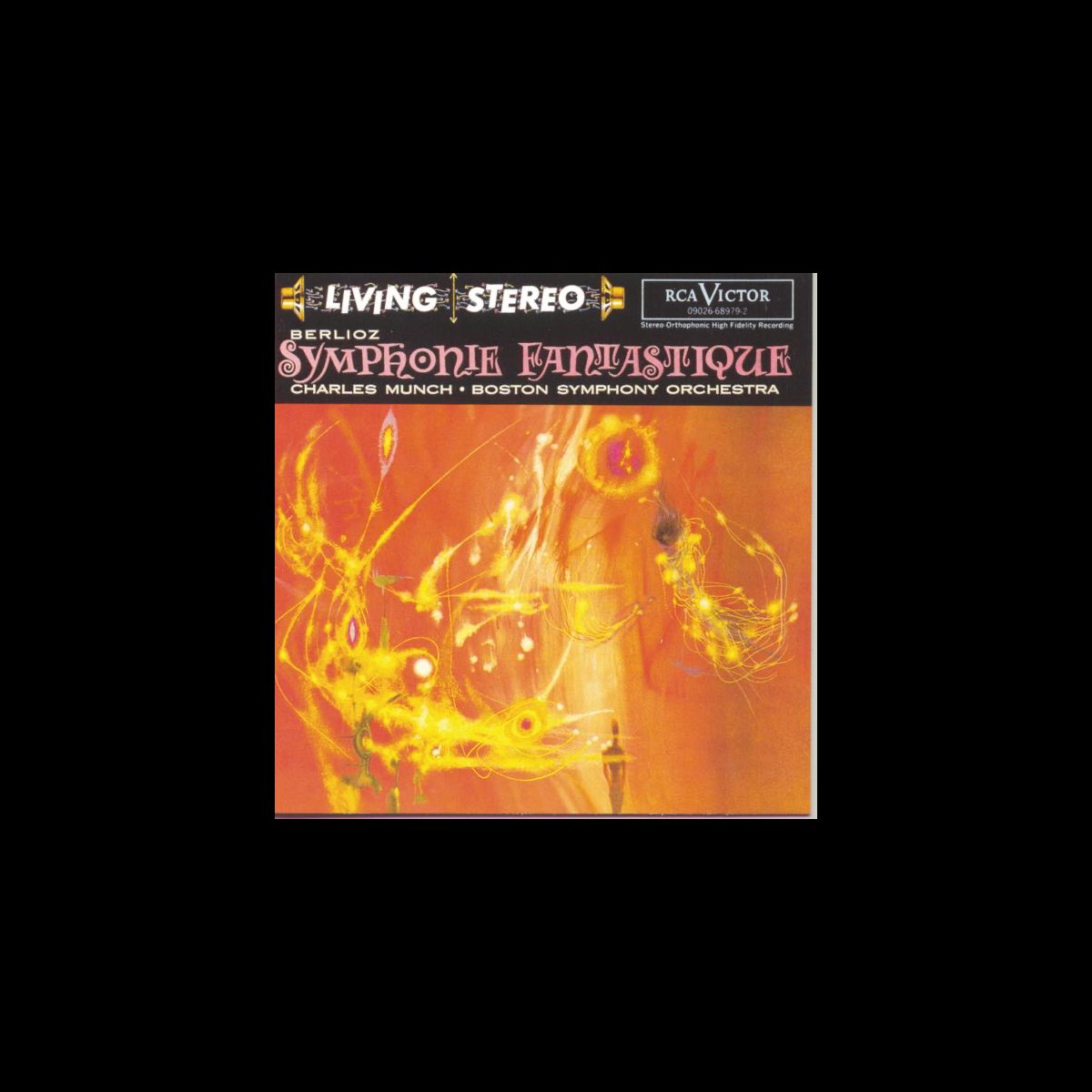 Berlioz: Symphonie Fantastique》- 夏尔 · 明希 & 波士顿交响乐团的专辑 - Apple Music