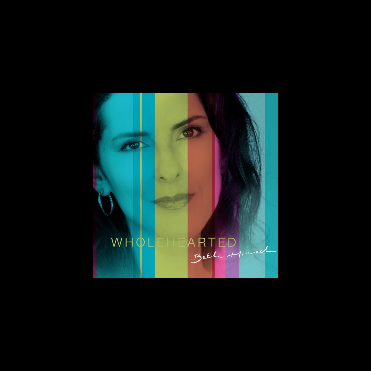 ‎WHOLEHEARTED - Album by Beth Hirsch - Apple Music