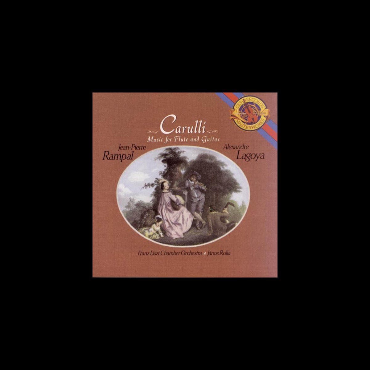 Carulli: Works for Guitar and Flute》- 让 · 皮埃尔 · 朗帕尔 & Alexandre Lagoya的 ...