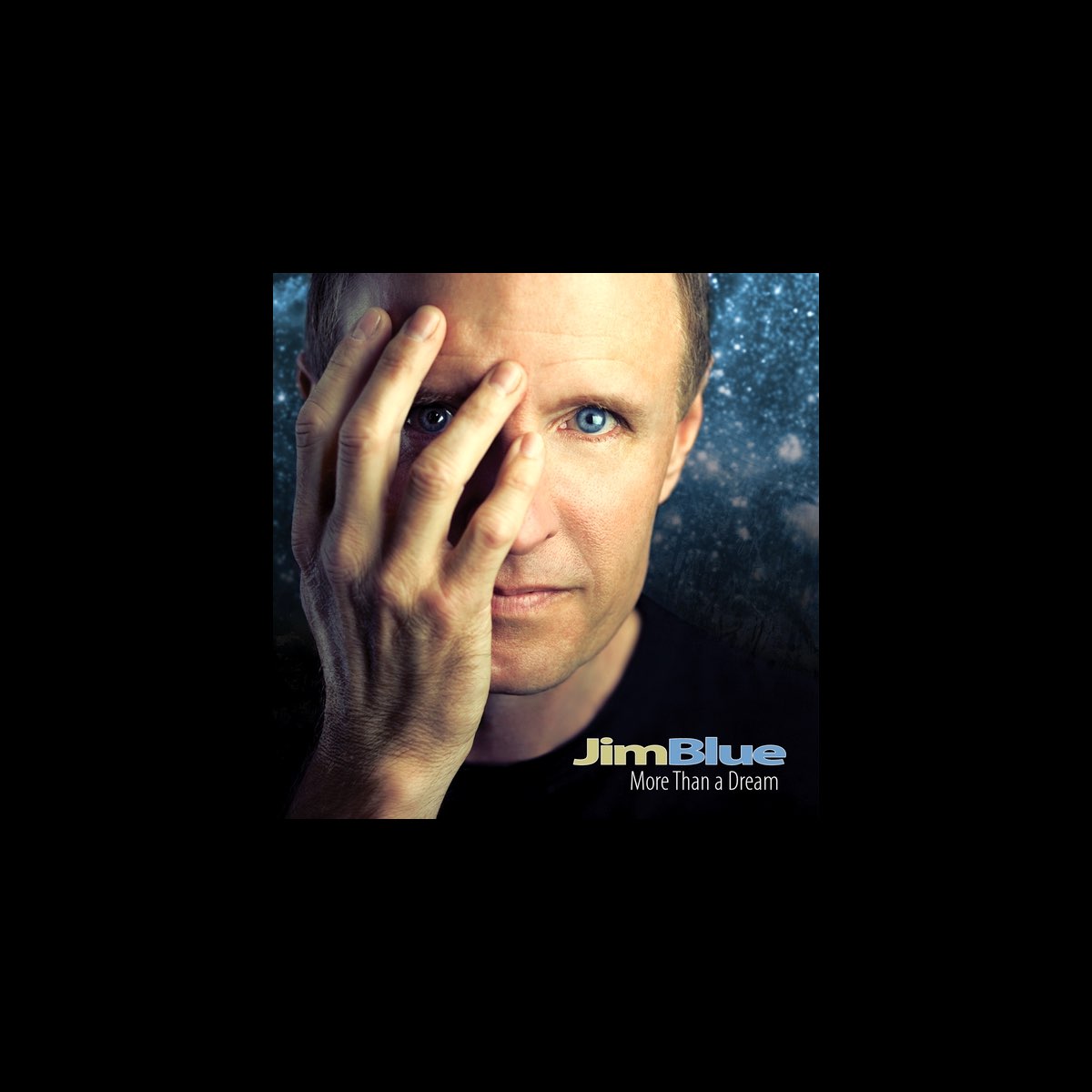 ‎Альбом «More Than a Dream» — Jim Blue — Apple Music