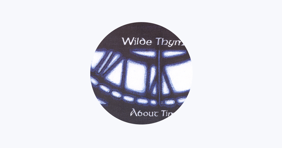 ‎Wilde Thyme - Apple Music