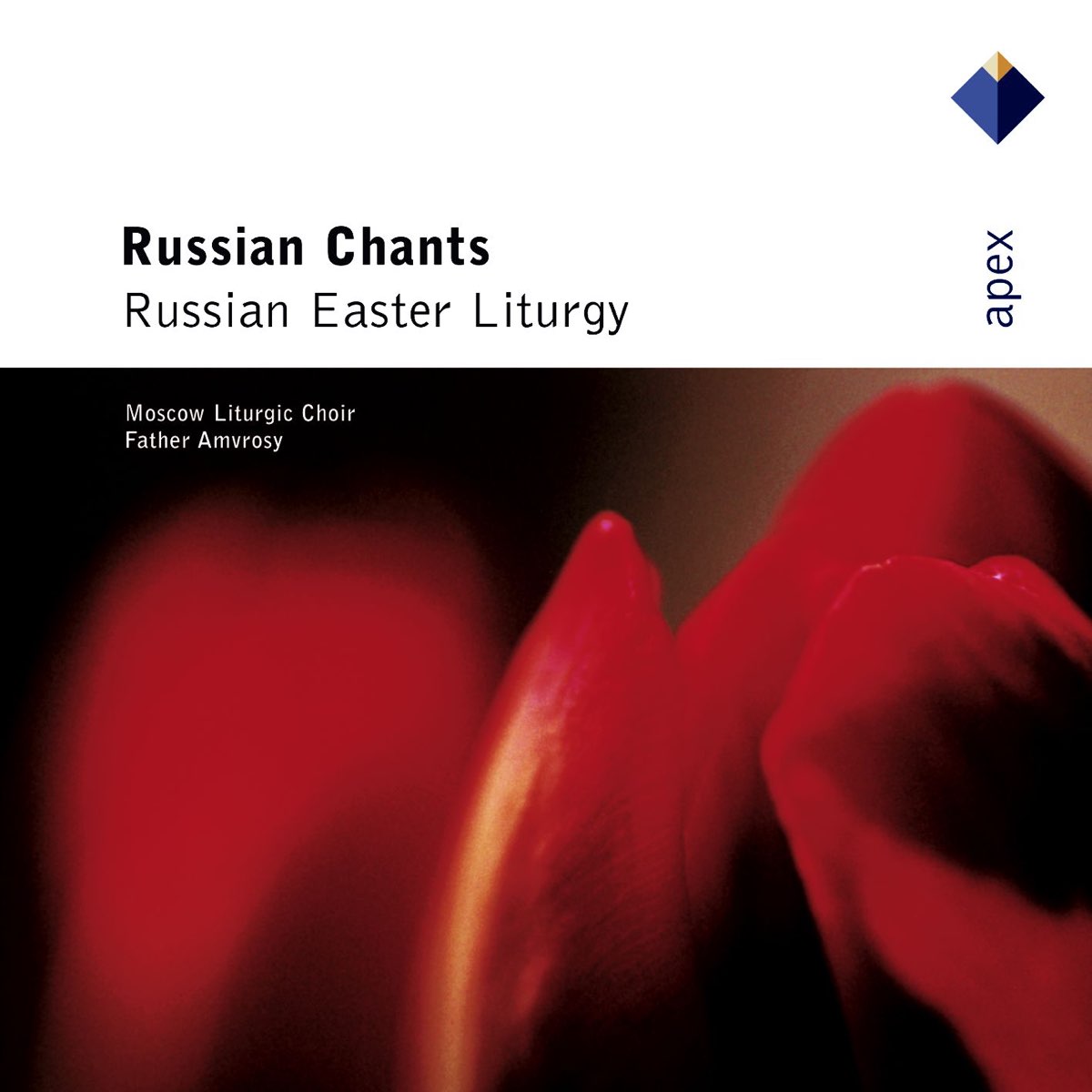 ‎Russian Chants - Russian Easter Liturgy - Album by Father Amvrosy & Moscow Liturgic Choir ...