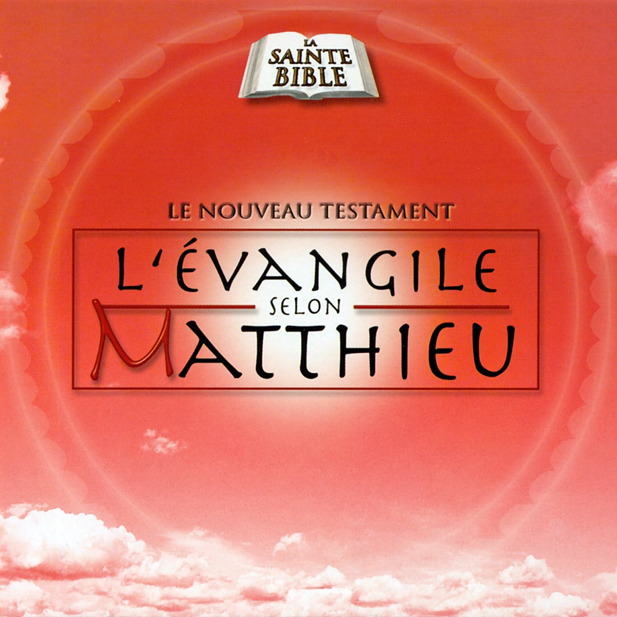 ‎L'Evangile Selon Matthieu, Vol. 2 par La Sainte Bible - Le Nouveau ...
