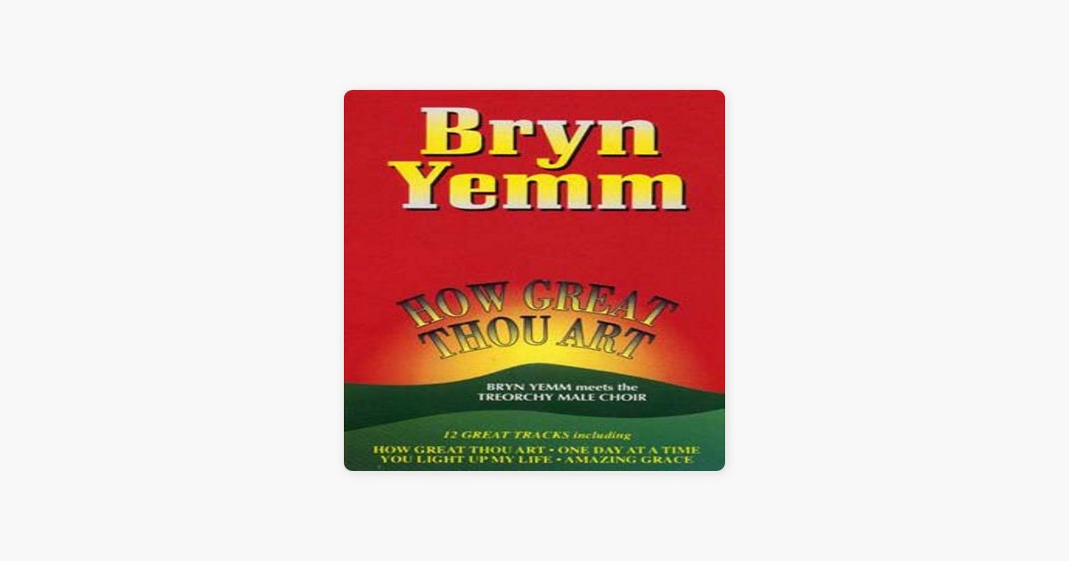‎How Great Thou Art - Song by Bryn Yemm & The Treorchy Male Choir ...
