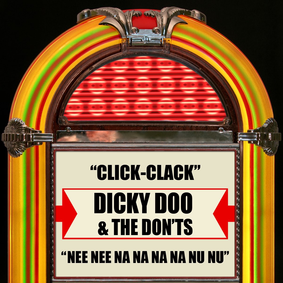 ‎Dicky Doo & The Don'tsの「Click-Clack / Nee Nee Na Na Na Na Nu Nu ...