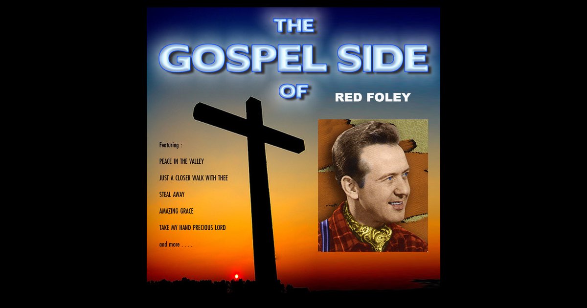 ‎The Gospel Side of Red Foley - Album by Red Foley - Apple Music