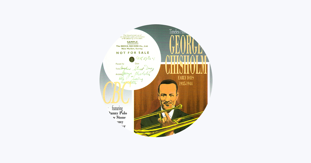 ‎George Chisholm - Apple Music