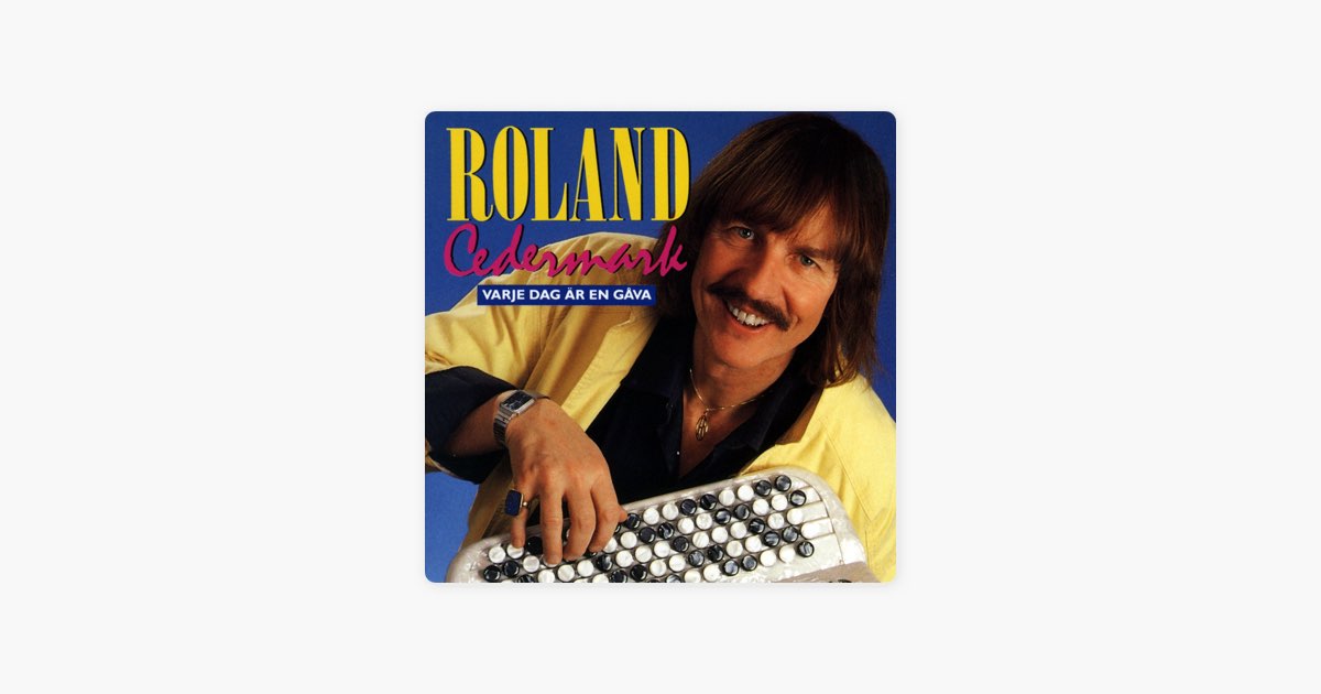 ‎Varje Dag Är en Gåva – album av Roland Cedermark – Apple Music