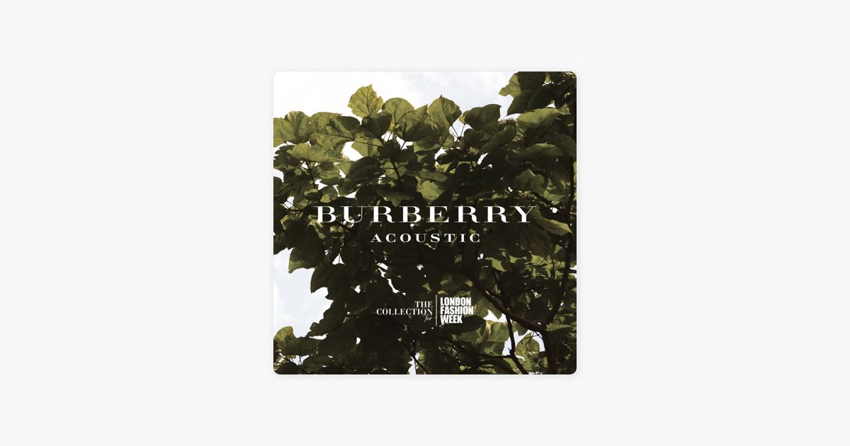 ‎Burberry Acoustic - The Collection For London Fashion Week - Album by ...