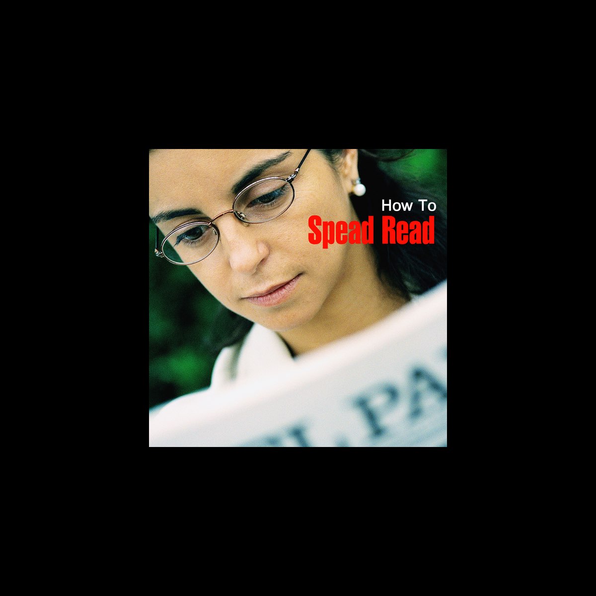 ‎How to Speed Read - Read Two (or More) Books Per Day - Album by Speed ...