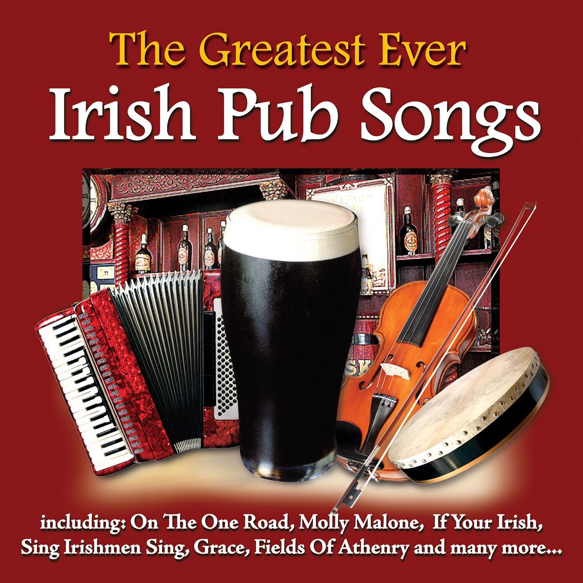 ‎The Greatest Ever Irish Pub Songs - Album by Various Artists - Apple Music