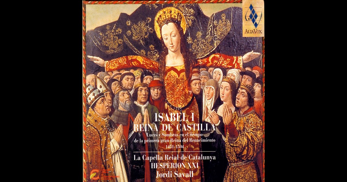 ‎Isabel I, Reina de Castilla - Álbum de Hespèrion XXI, Jordi Savall ...