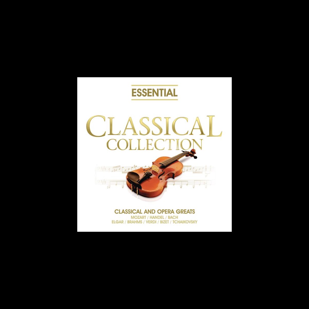 Essential - Classical Collection》- 群星的专辑 - Apple Music