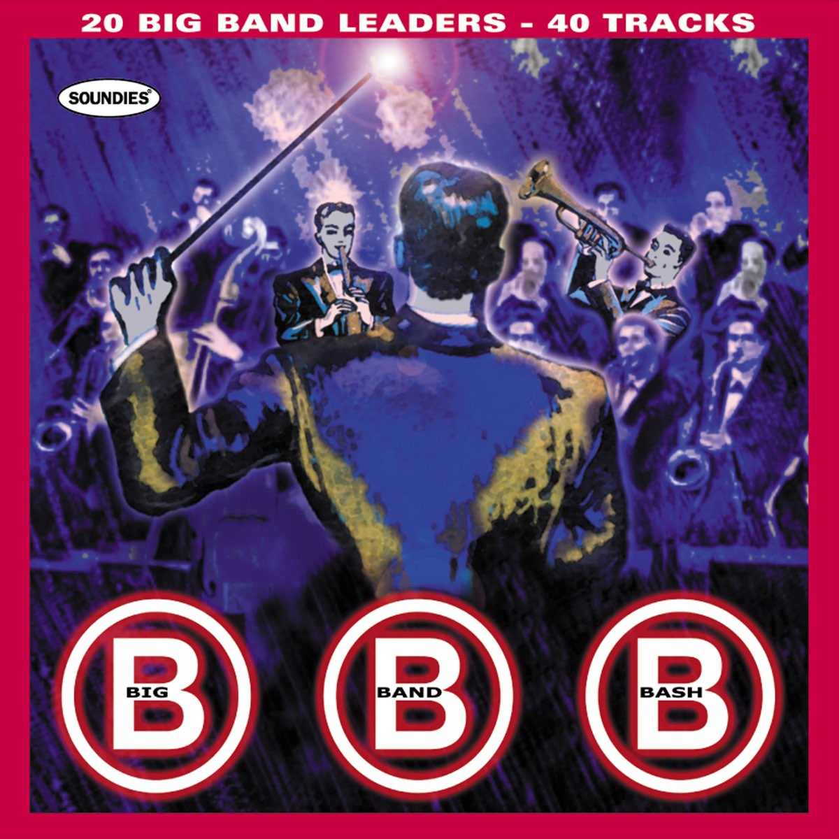 Big Band Bash》- 群星的专辑 - Apple Music