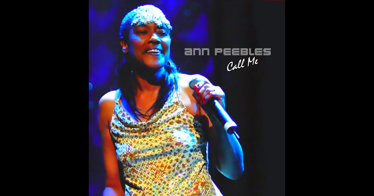 ‎Альбом «Call Me» — Ann Peebles — Apple Music