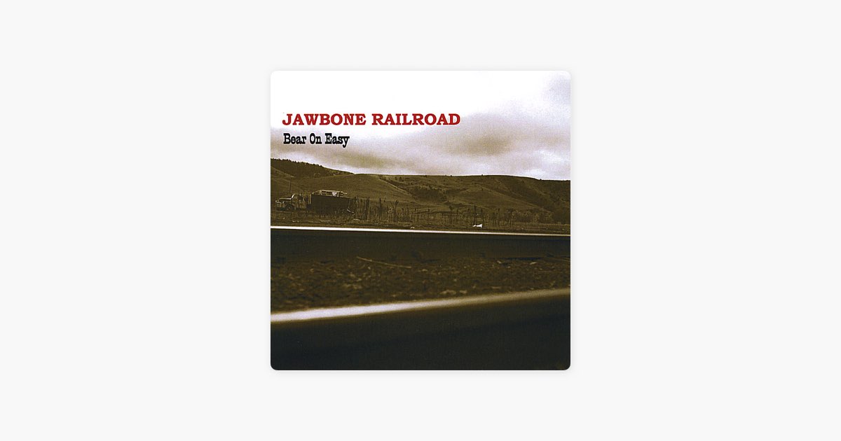 ‎Bear On Easy - Album by Jawbone Railroad - Apple Music