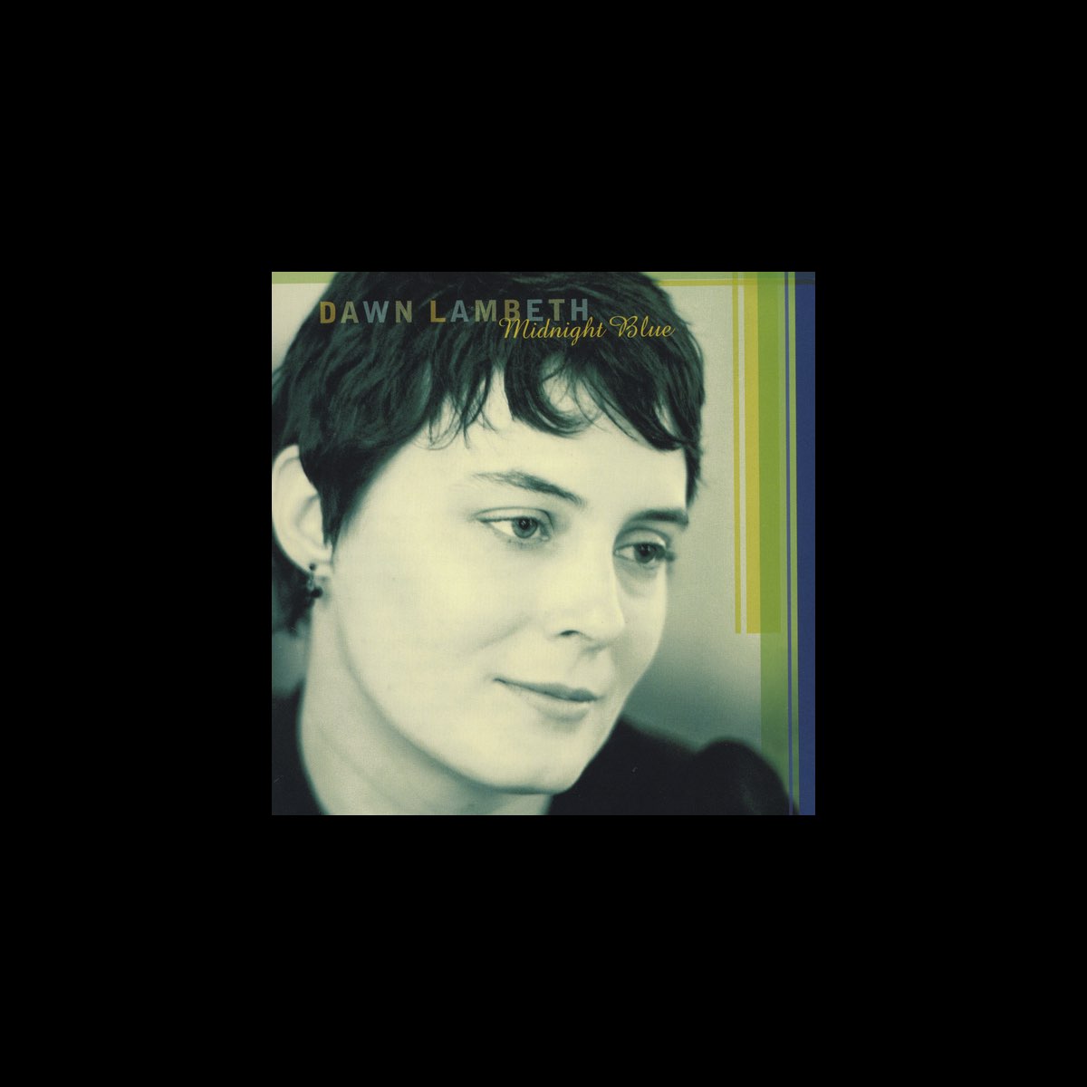‎Midnight Blue - Dawn Lambethのアルバム - Apple Music