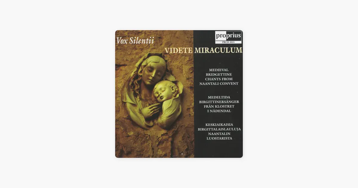 ‎Vox Silentii: Videte Miraculum - Medieval Bridgettine Chants From the ...