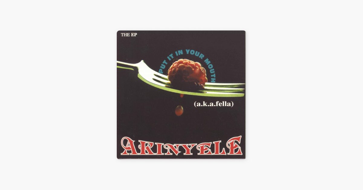 ‎Put It In Your Mouth - EP - Album by Akinyele - Apple Music