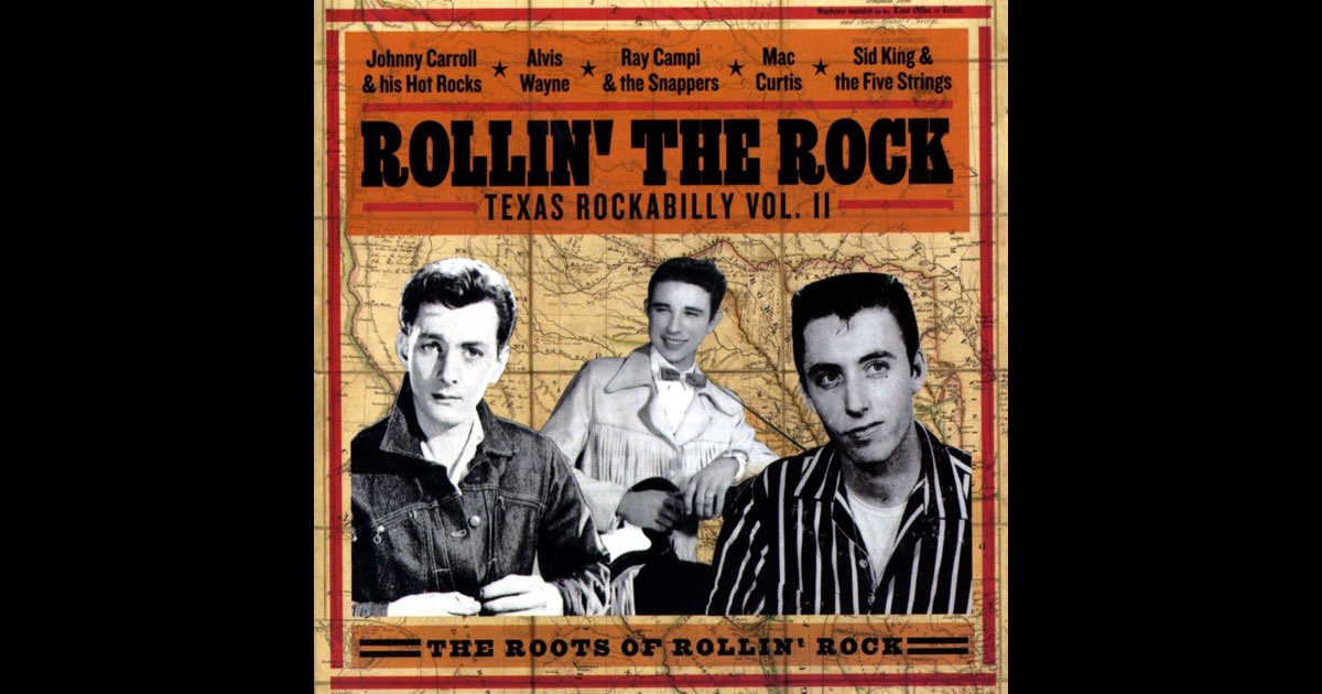 ‎Rollin' The Rock - Texas Rockabilly Vol. 2 - The Roots of Rollin' Rock ...